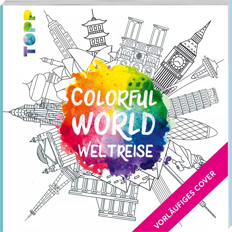 Colorful World - Reise um die Welt (Deutsch, Madalina Tantareanu, 2023 ...
