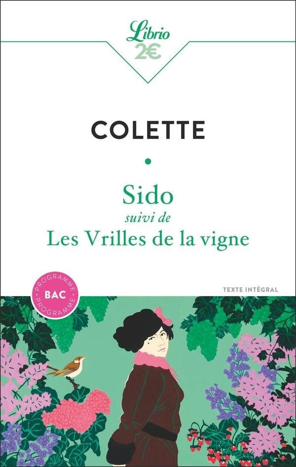 Sido. Suivi de Les vrilles de la vigne : texte intégral (Français ...