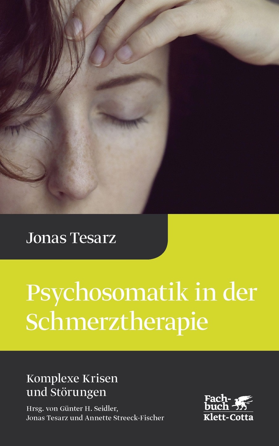 Psychosomatik in der Schmerztherapie (Deutsch, Jonas Tesarz, 2018 ...