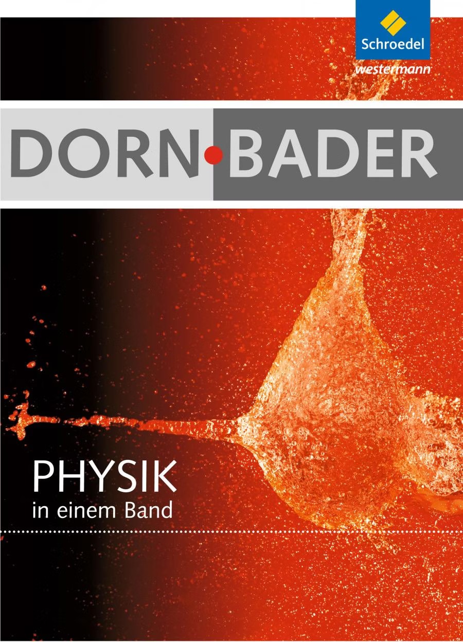 Dorn / Bader Physics in one volume. Student volume (German, Wolfgang ...