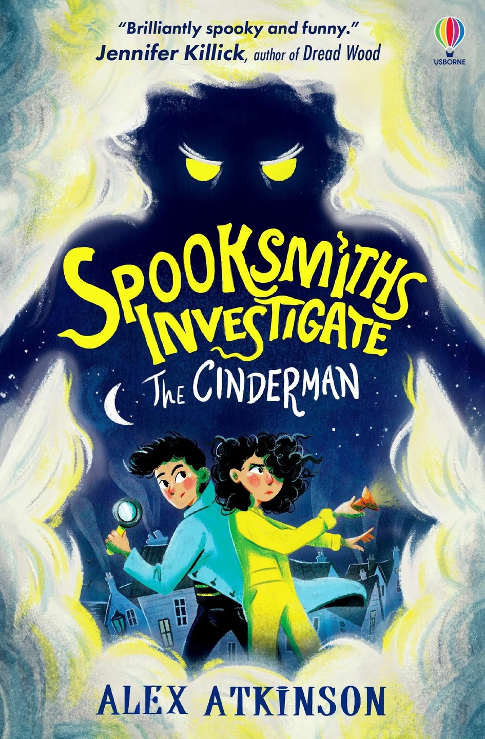 Spooksmiths Investigate: The Cinderman (The Spooksmiths Investigate ...