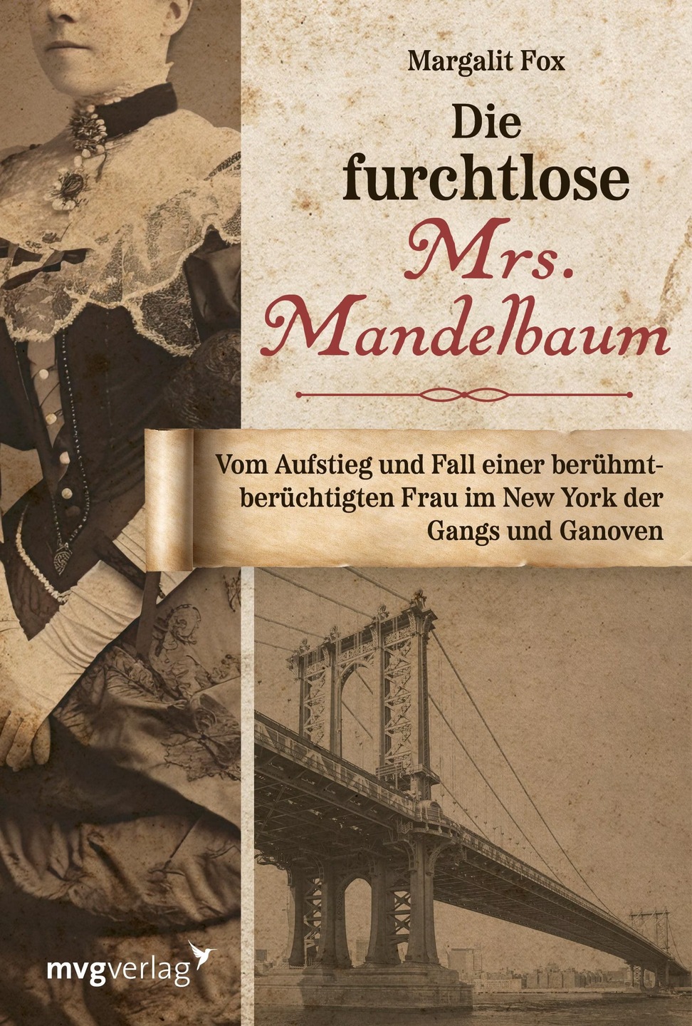 Die furchtlose Mrs. Mandelbaum (Deutsch, Elisabeth Liebl, Margalit Fox ...