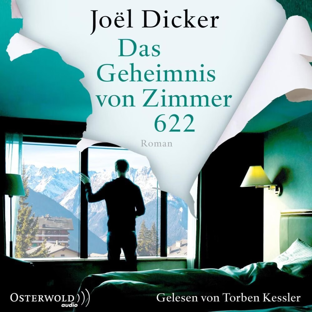 Das Geheimnis von Zimmer 622 (Joël Dicker, Michaela Messner, Amelie ...