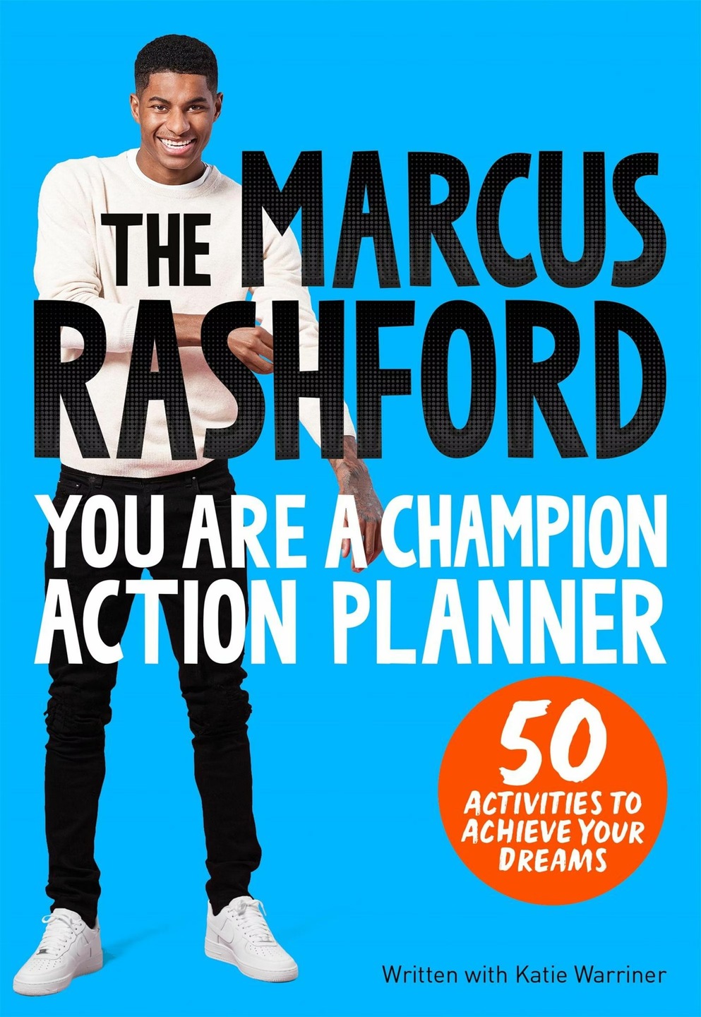 The Marcus Rashford You Are a Champion Action Planner (Englisch, Marcus ...