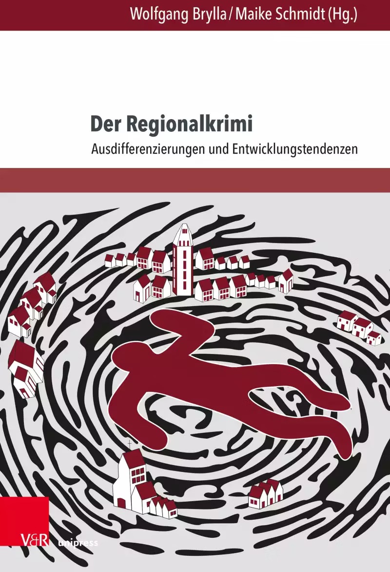 Der Regionalkrimi (Deutsch, Sandra Beck, Bettina Wild, Nikolas Buck ...