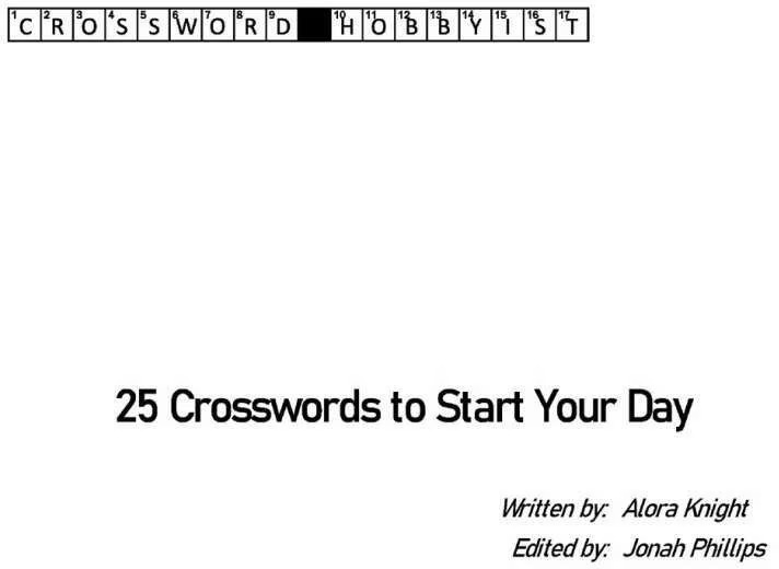 25 Crosswords to Start Your Day (Englisch, Alora Knight, Jonah Phillips ...