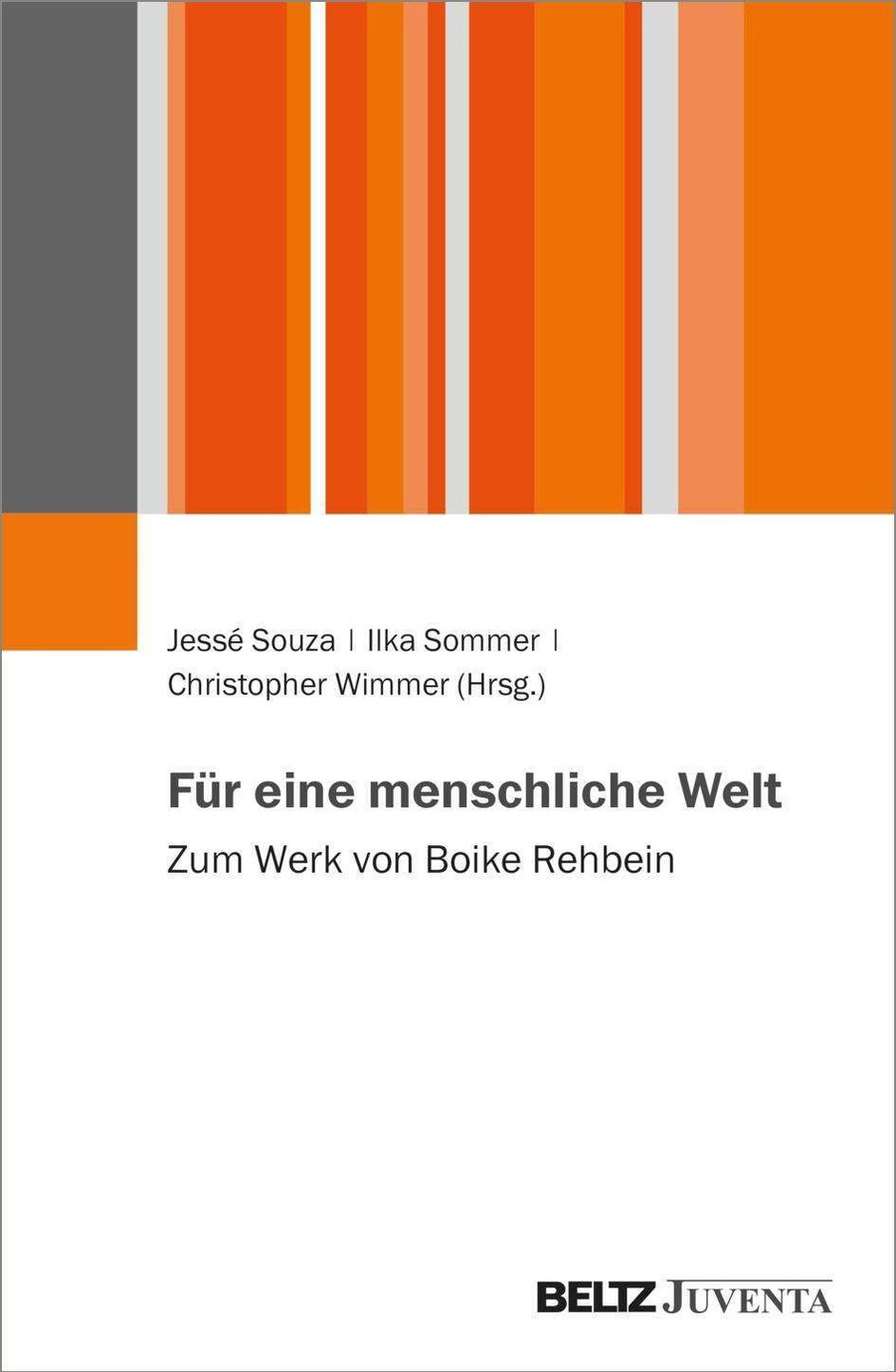 Für eine menschliche Welt (Deutsch, Christopher Wimmer, Jessé Souza ...