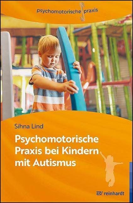Psychomotor practice for children with autism (German, Aida Kopic ...