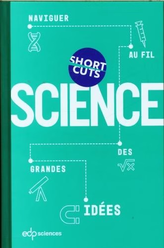 Science : naviguer au fil des grandes idées (Französisch, Peylet ...