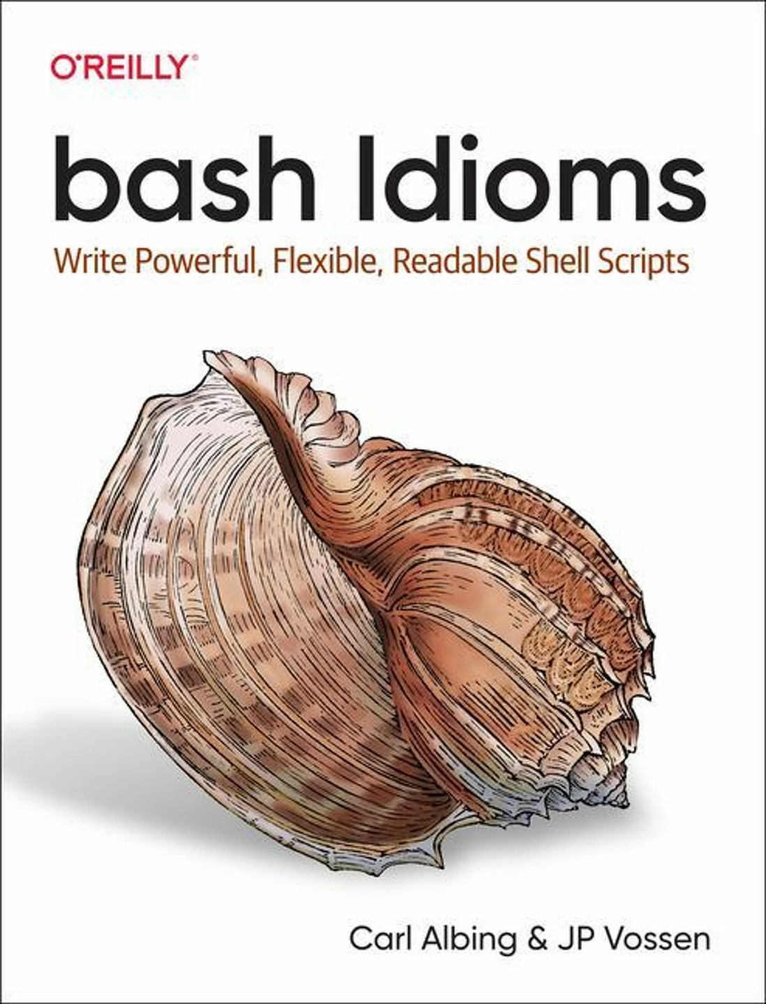 bash Idioms (Englisch, Carl Albing, JP Vossen, 2022) - Galaxus