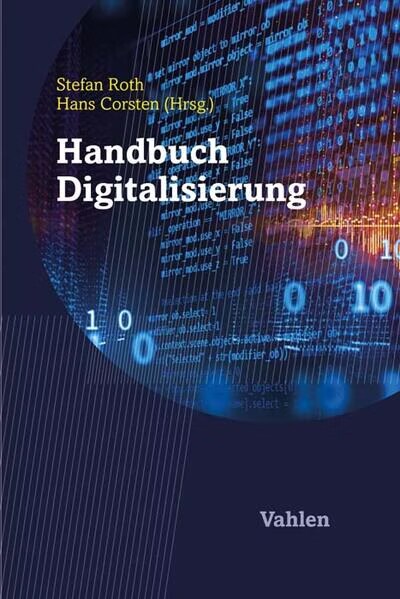 Handbuch Digitalisierung (Rainer Alt, Jörg Henkel, Jan Paul Adam, Heinz ...
