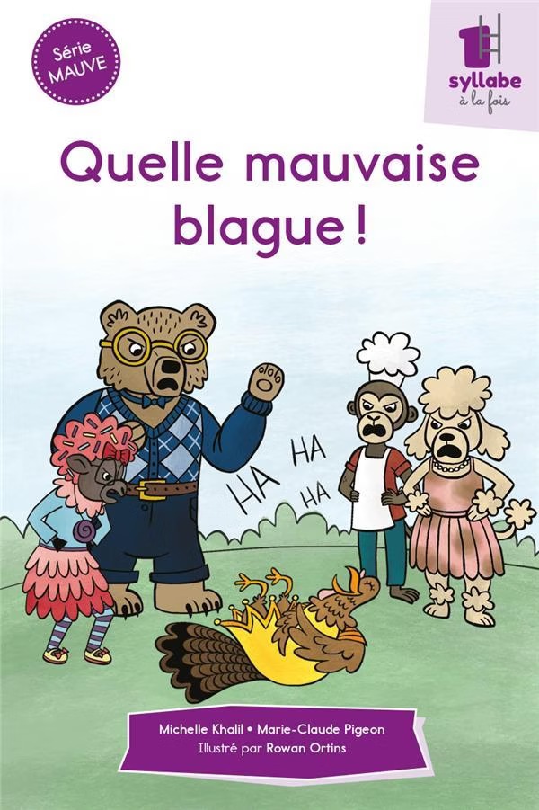 Quelle Mauvaise Blague! (Französisch, Pigeon Marie-Claude, Khalil ...