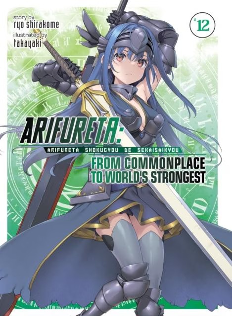 Arifureta: From Commonplace to World's Strongest (Light Novel) Vol. 12 (Englisch, Takaya-ki, Ryo ...