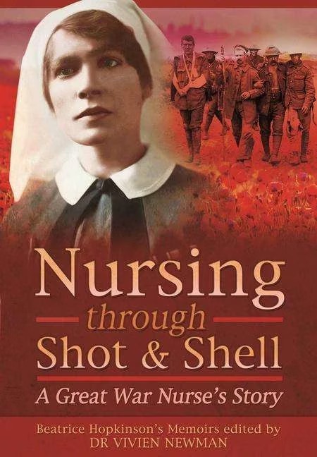 Nursing Through Shot and Shell (Englisch, Christine Smyth, Vivien ...