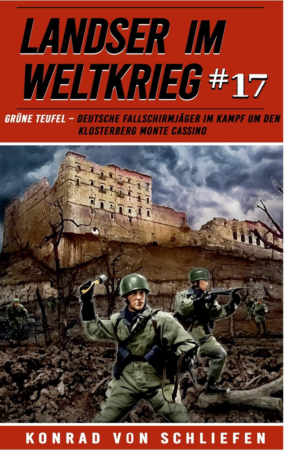 Landser in the World War 17 (German, EK-2 Military, Konrad von ...