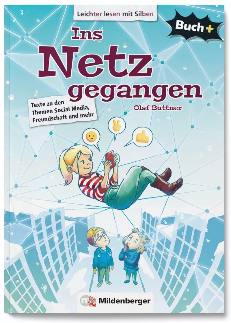 Buch+: Ins Netz gegangen - Schülerbuch (Deutsch, Veronika Gruhl, Ulrike ...
