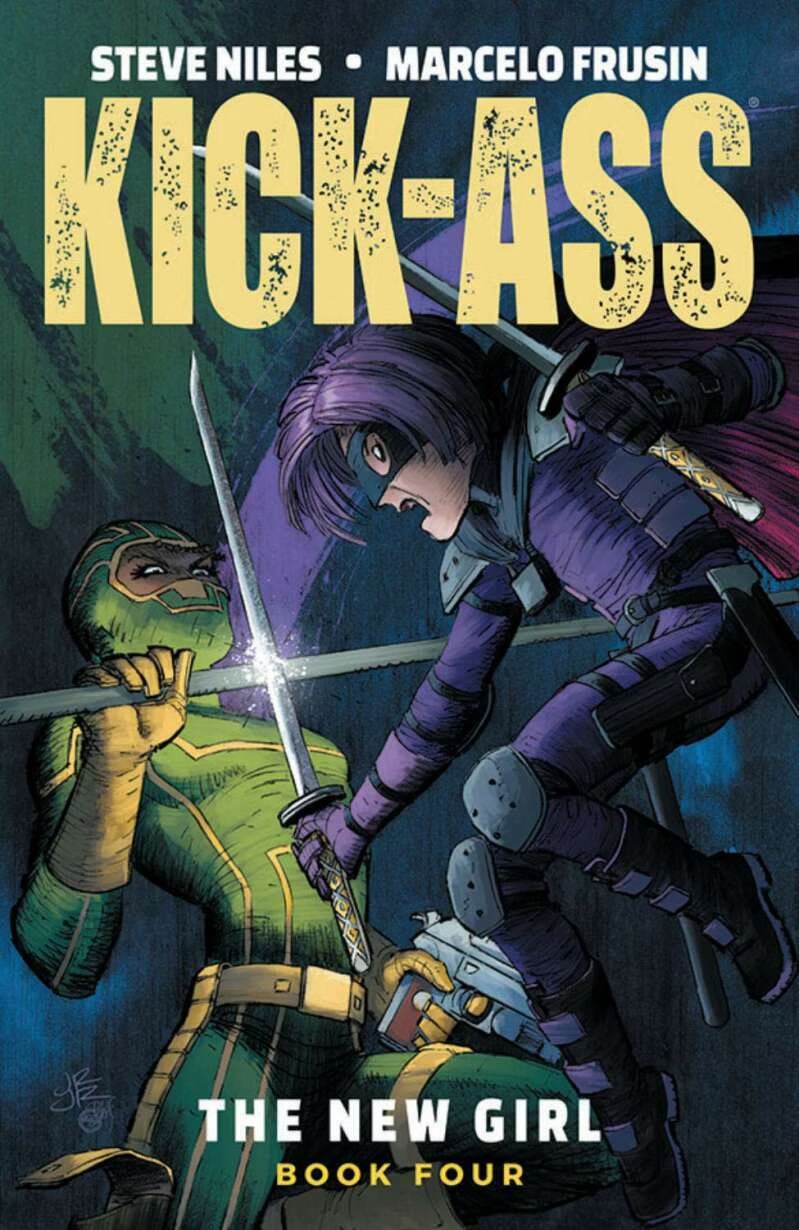 Kick-Ass: The New Girl, Volume 4 (Englisch, Steve Niles, Marcelo Frusin ...