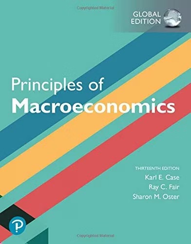 Principles of Macroeconomics, Global Edition (Englisch, Karl Case, Ray ...