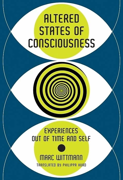 Altered States of Consciousness (Englisch, Marc Wittmann, Philippa Hurd ...