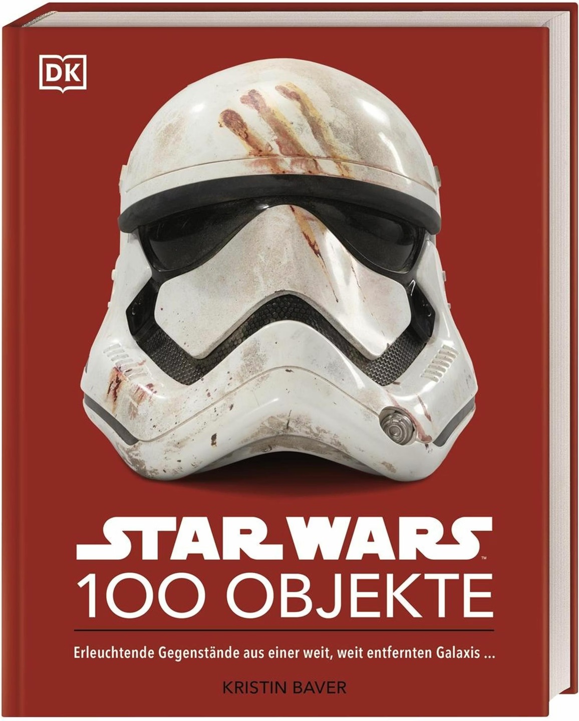 Star Wars™ 100 Objekte (Deutsch, Kristin Baver, Marc Winter, 2023 ...