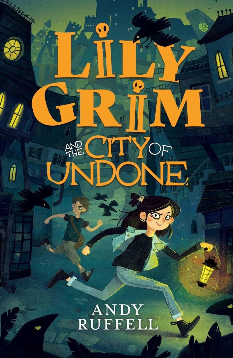 Lily Grim and The City of Undone (Englisch, Andy Ruffell, 2023) - Galaxus