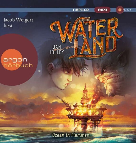 Waterland – Ozean in Flammen (Sabrina Sandmann, Jacob Weigert, Dan ...