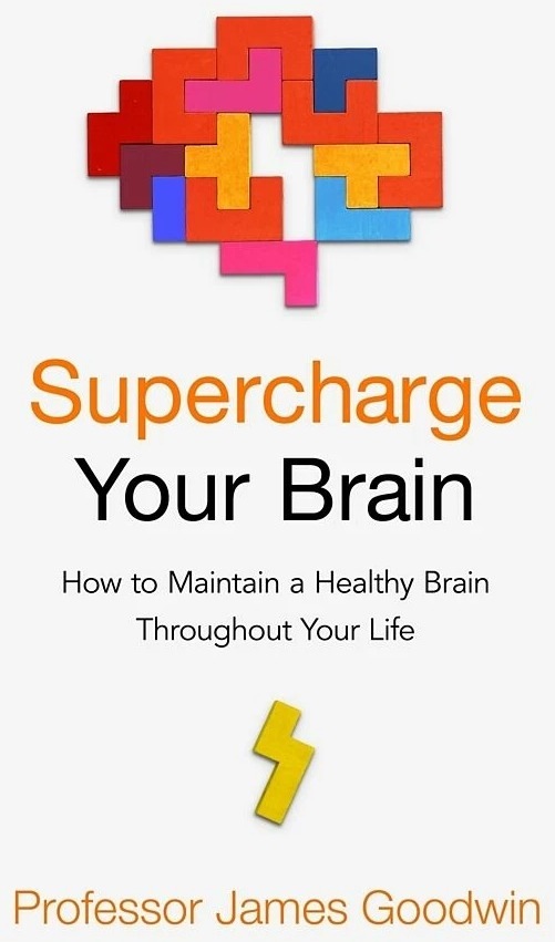 Supercharge Your Brain (Englisch, James Goodwin, 2021) - Galaxus Supercharge Your Brain (Englisch, James Goodwin, 2021) - Galaxus