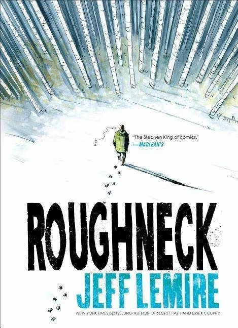 Roughneck (Englisch, Jeff Lemire, 2018) - kaufen bei Galaxus
