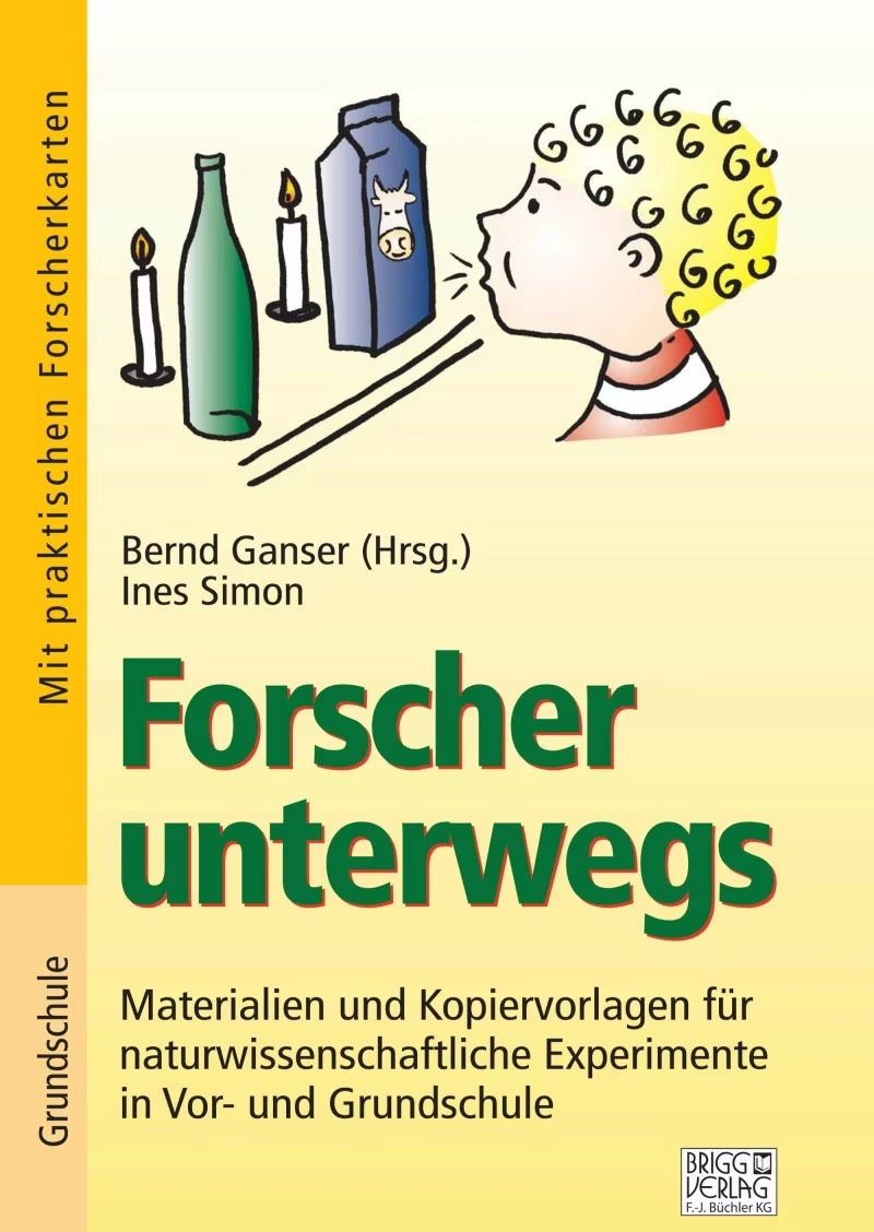 Forscher unterwegs (Deutsch, Ines Simon, Bernd Ganser, 2020) - Galaxus