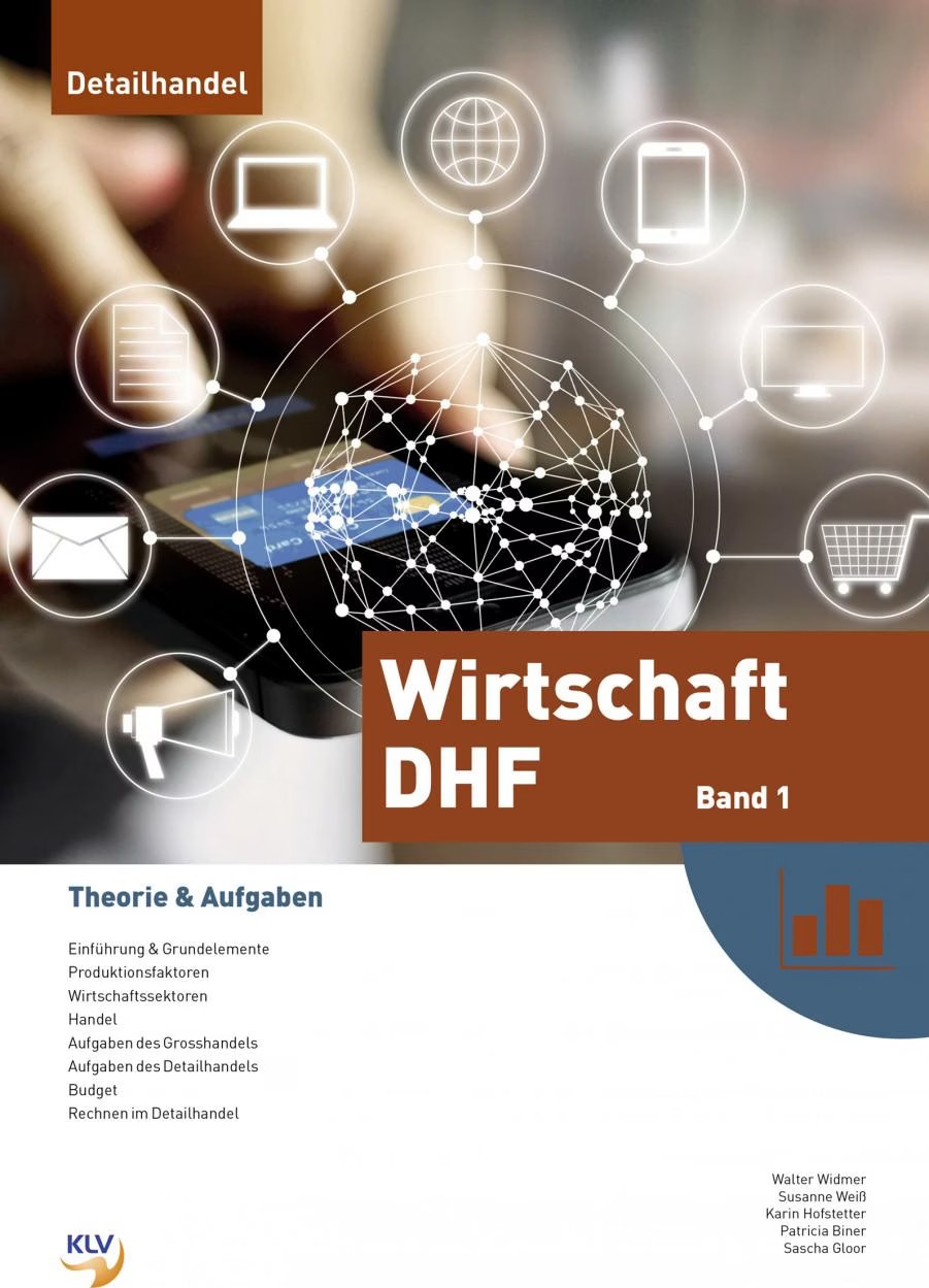 Wirtschaft DHF - Theorie & Aufgaben (Deutsch, Sascha Gloor, Patricia ...