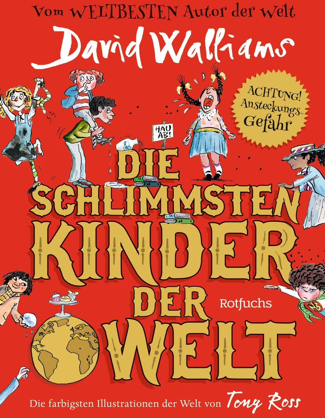 Rotfuchs Die schlimmsten Kinder der Welt (Deutsch, David Walliams, Tony ...