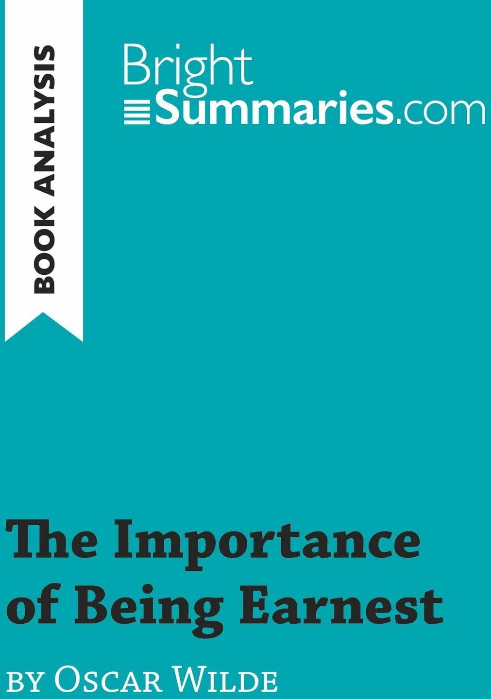 The Importance of Being Earnest by Oscar Wilde (Book Analysis ...