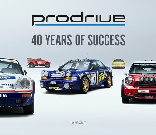 Prodrive: 40 Years of Success (Englisch, Ian Wagstaff, 2024) - Galaxus