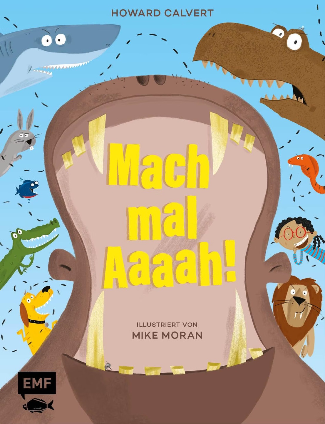 Mach mal Aaaah! (Deutsch, Howard Calvert, 2022) - kaufen bei Galaxus