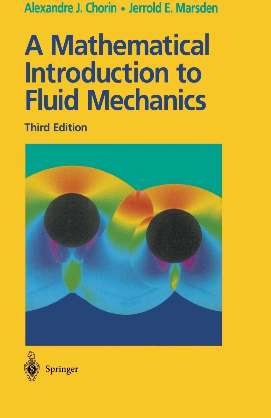 A Mathematical Introduction to Fluid Mechanics (Englisch, Jerrold E ...
