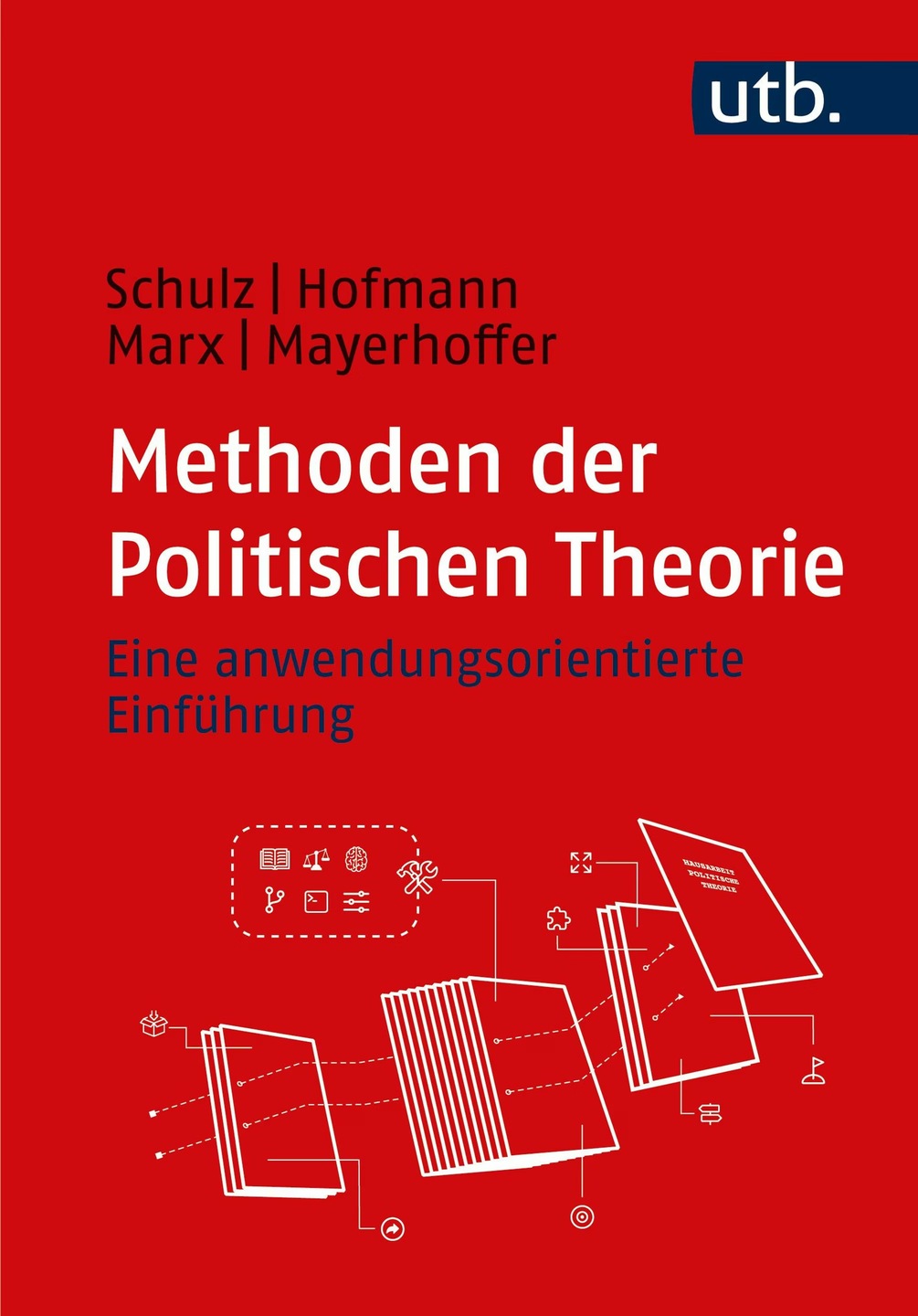 Methoden der Politischen Theorie (Deutsch, Moritz Schulz, Benjamin ...