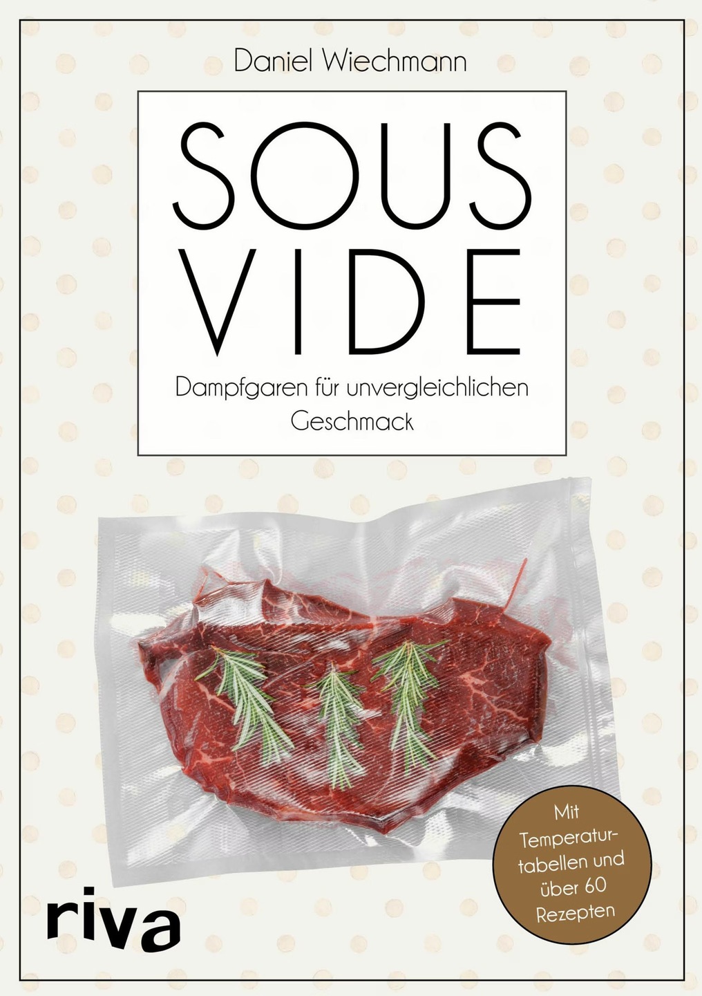 Sous-vide (Deutsch, Daniel Wiechmann, 2017) - kaufen bei Galaxus