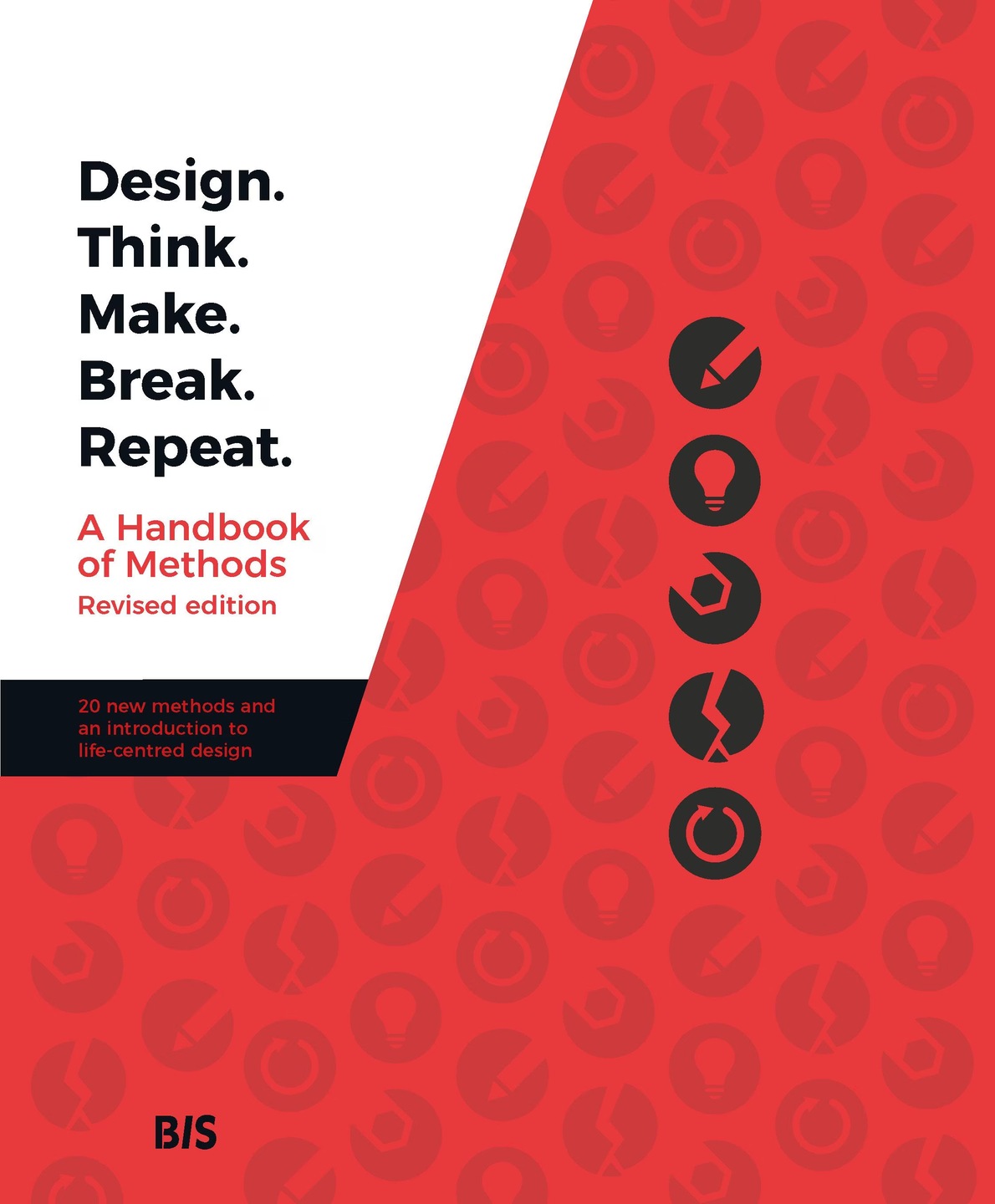 Design. Think. Make. Break. Repeat (Englisch, Madeleine Borthwick, Cara ...