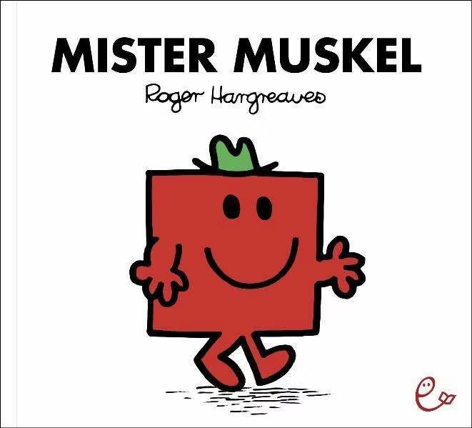 Mister Muskel (Deutsch, Roger Hargreaves, Lisa Buchner, Nele Maar, 2011 ...