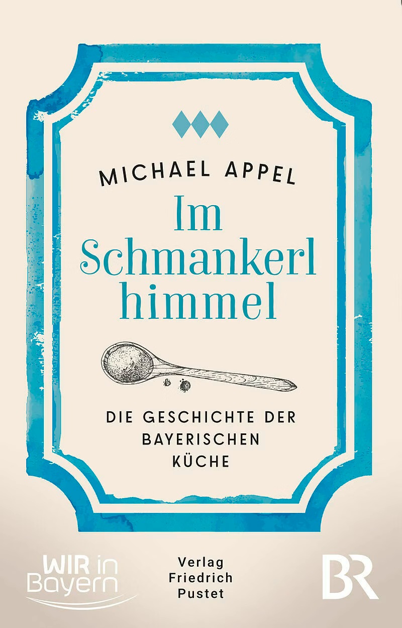 Appel:Die Geschichte der bayerischen Kü (Deutsch, Michael Appel, 2024 ...