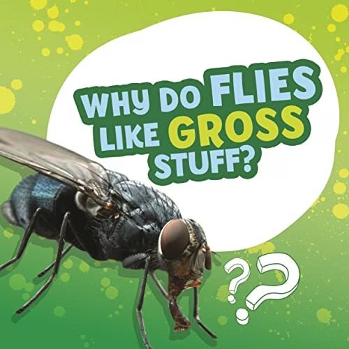 Why Do Flies Like Gross Stuff? (Englisch, Ellen Labrecque) - Galaxus