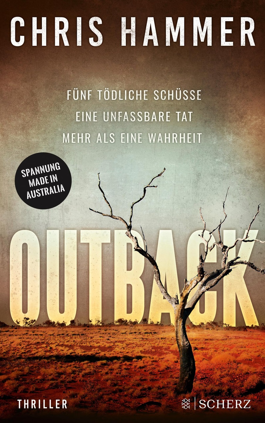 Outback - Fünf tödliche Schüsse. Eine unfassbare Tat. Mehr als eine ...
