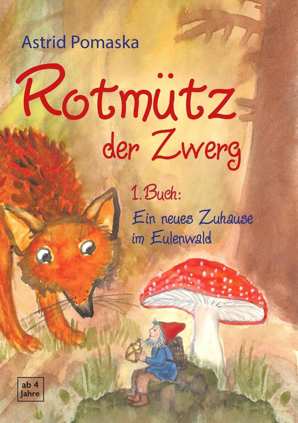 Rotmütz der Zwerg (Bd. 1): Ein (Deutsch, Astrid Pomaska, 2024) - Galaxus