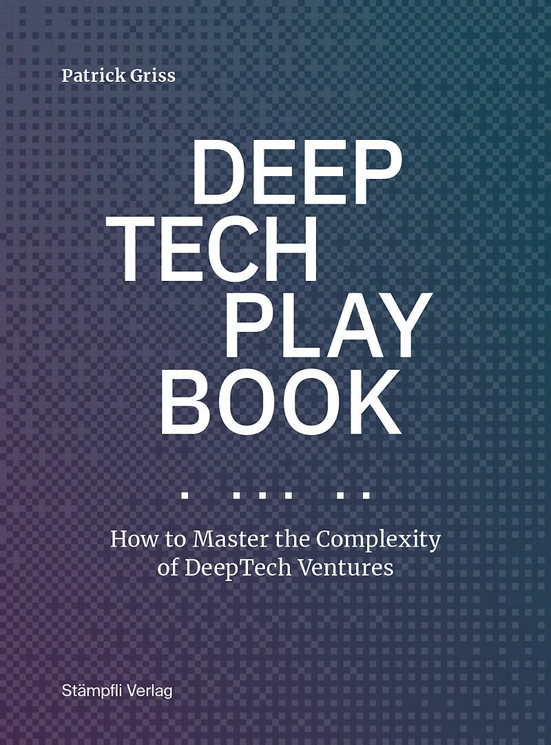 DeepTech Playbook (Englisch, Patrick Griss, 2024) - Galaxus