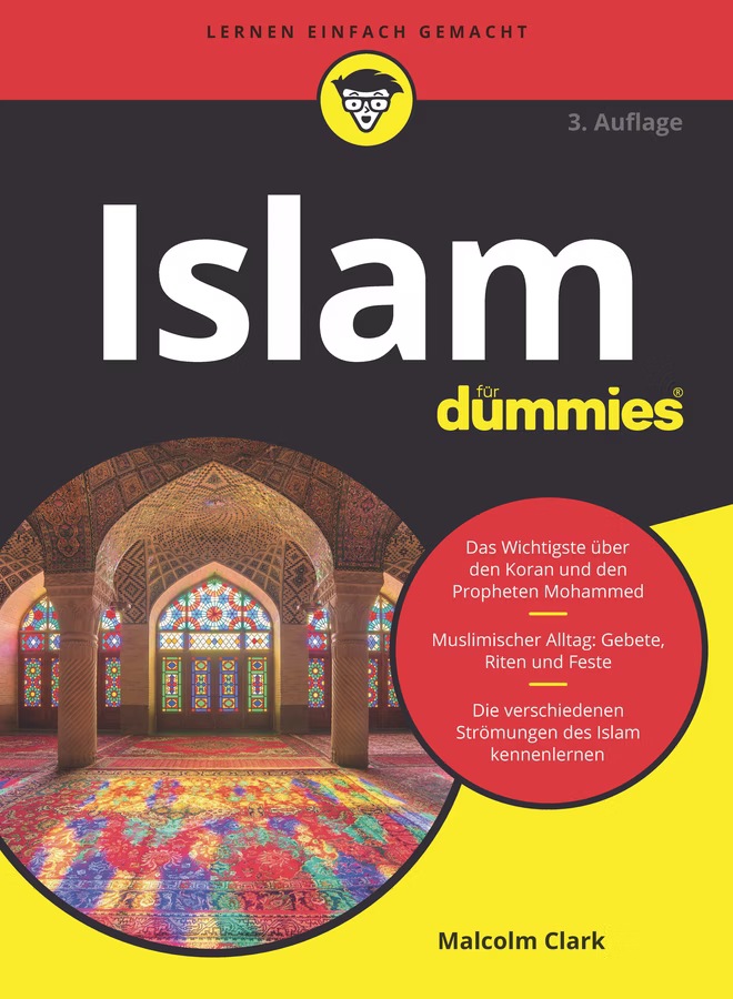 Islam für Dummies (Deutsch, Reinhard Engel, Malcolm R. Clark, 2023 ...
