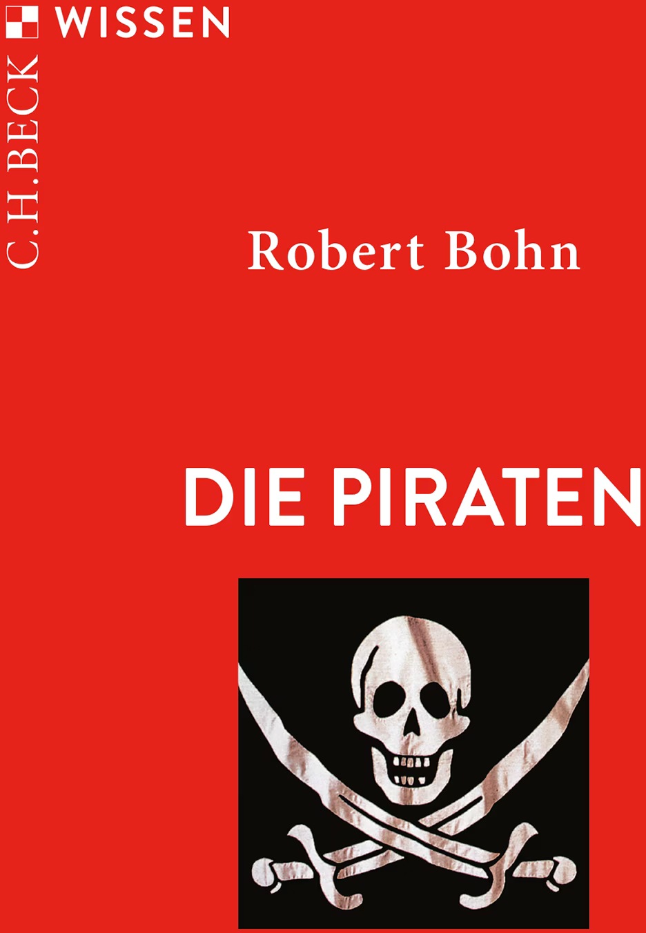 Die Piraten (Deutsch, Robert Bohn, 2025) - kaufen bei Galaxus