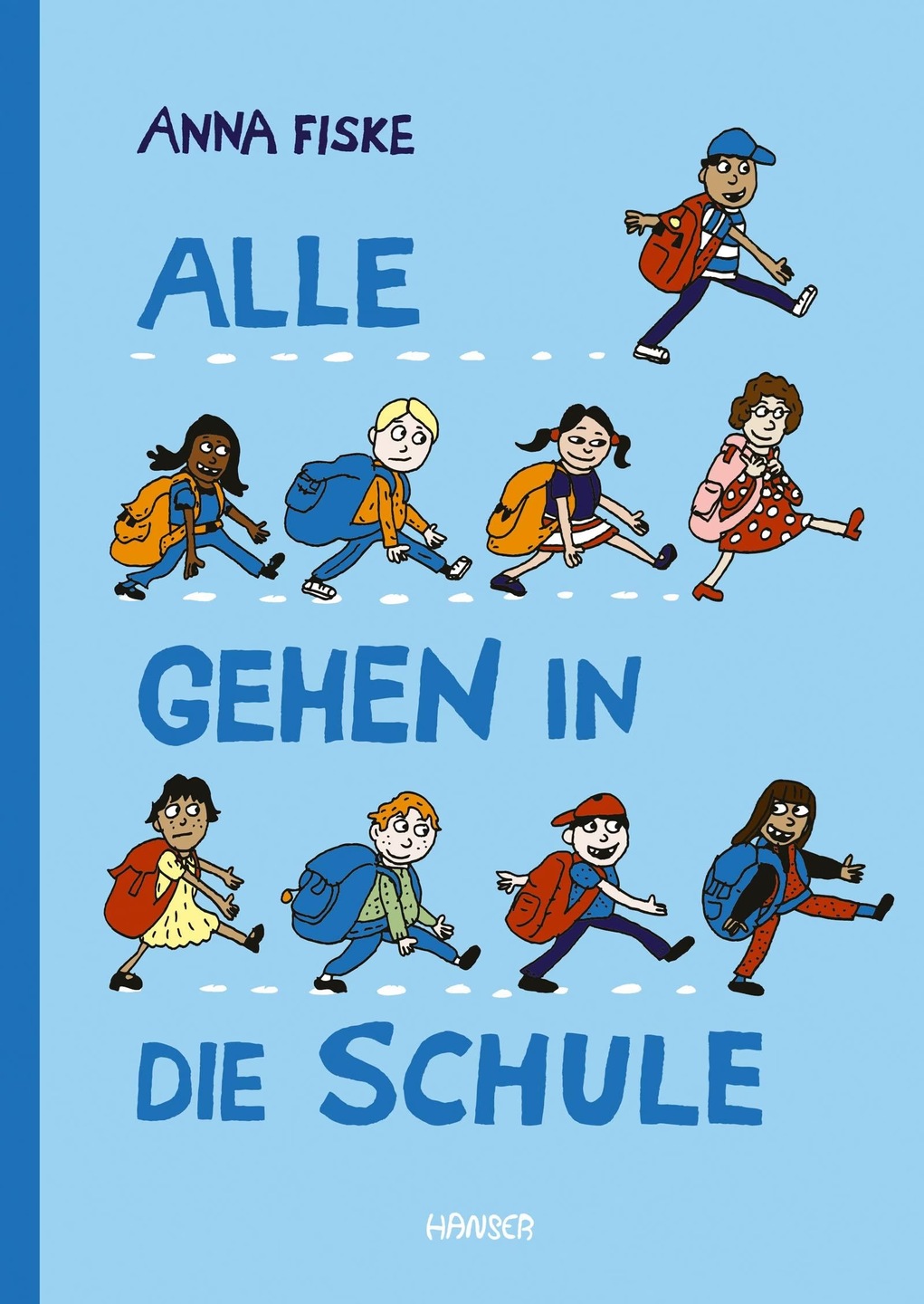 Alle gehen in die Schule (Deutsch, Ina Kronenberger, Anna Fiske, 2021 ...
