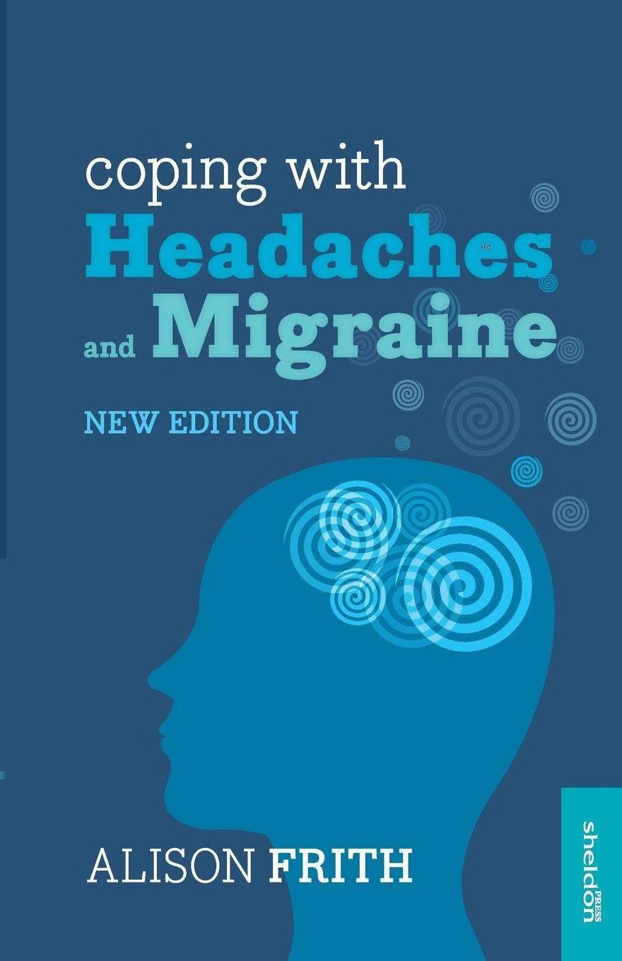 Coping with Headaches and Migraine (Englisch, Alison Frith, 2016) - Galaxus