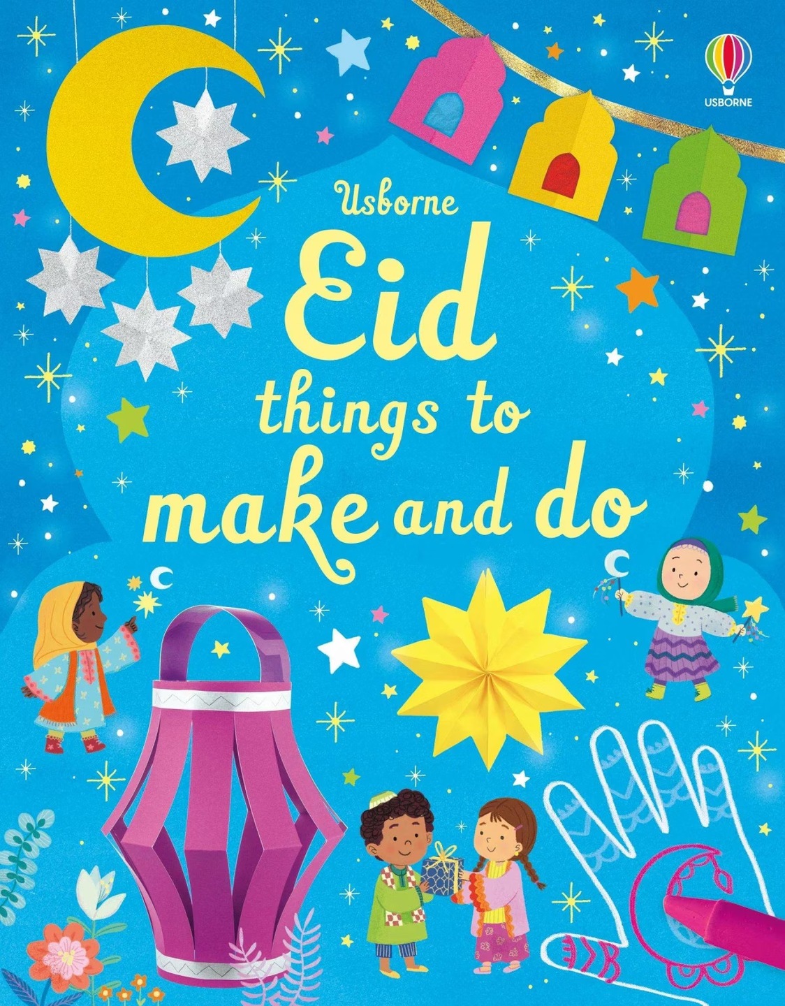 Eid Things to Make and Do (Englisch, Kate Nolan, Junissa Bianda, 2024 ...