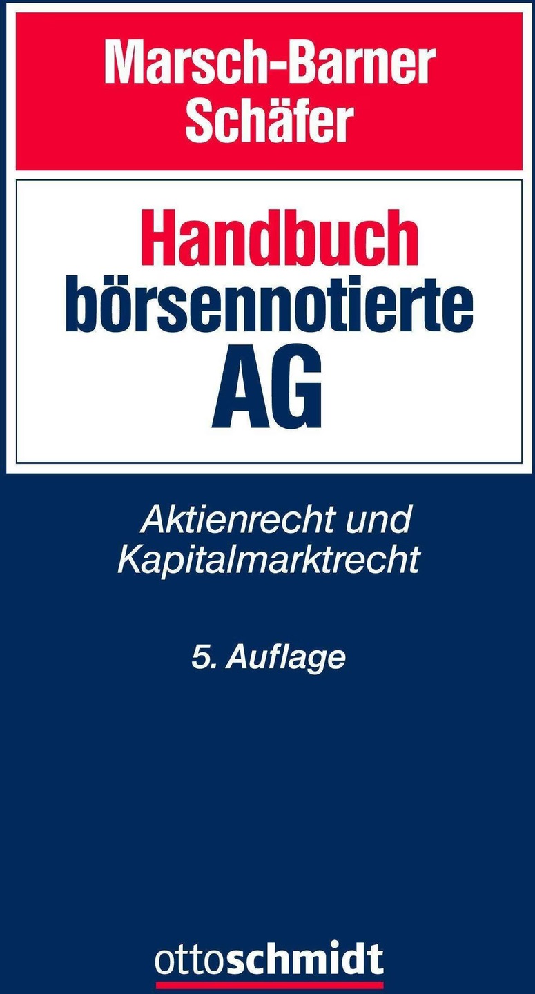 Handbuch börsennotierte AG (Deutsch, Marsch-Barner/Schäfer, Frank A ...